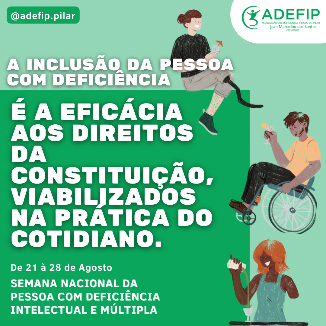 21 a 27/8, ADEFIP comemora a Semana Nacional da Pessoa com Deficiência ...